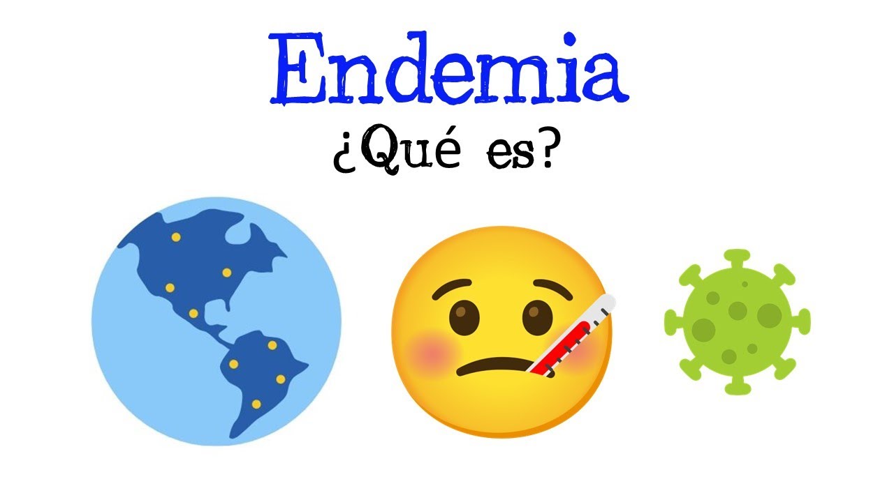 🦠 ¿Qué es una Endemia? 🦠 [Fácil y Rápido] | BIOLOGÍA | - YouTube