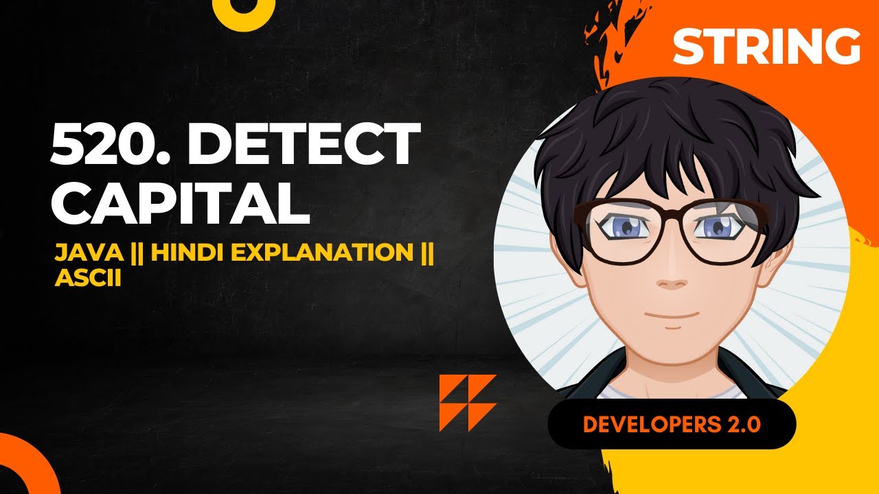 520 Detect Capital Java Hindi Explanation Ascii Youtube