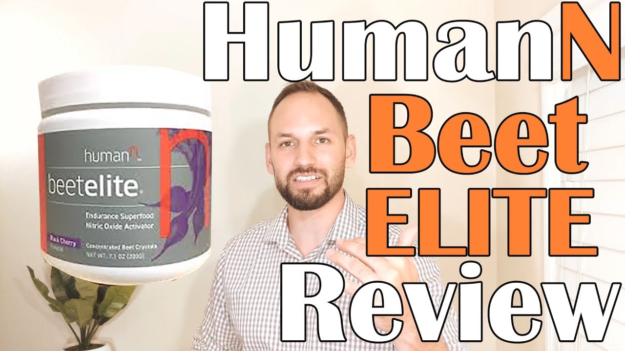 HumanN BeetElite Supplement Review (Beet Root) More Intense Than ...