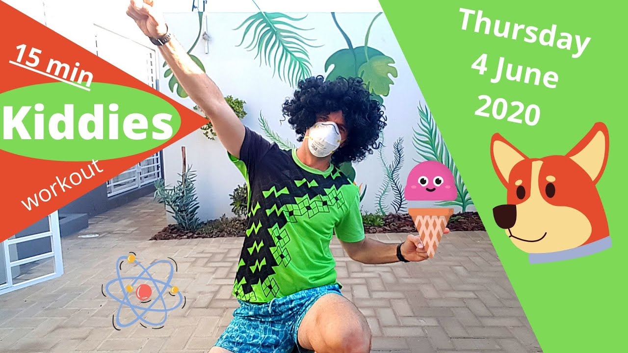 Thur, 4 June 2020, 15 Min Super Fun & Easy Kiddies Workout with Neil ...