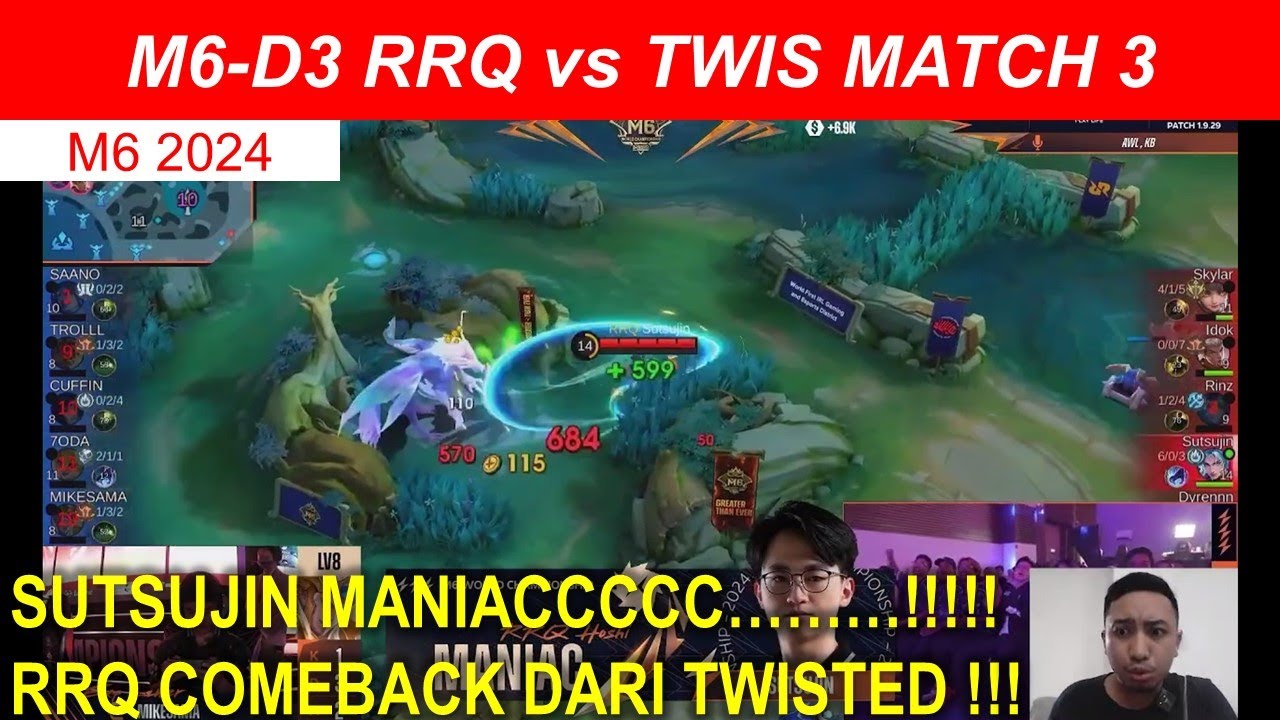 M6-R3 2024 RRQ vs TWIS MATCH 3. SUTSUJIN MANIACCCCC.........!!!!! RRQ ...