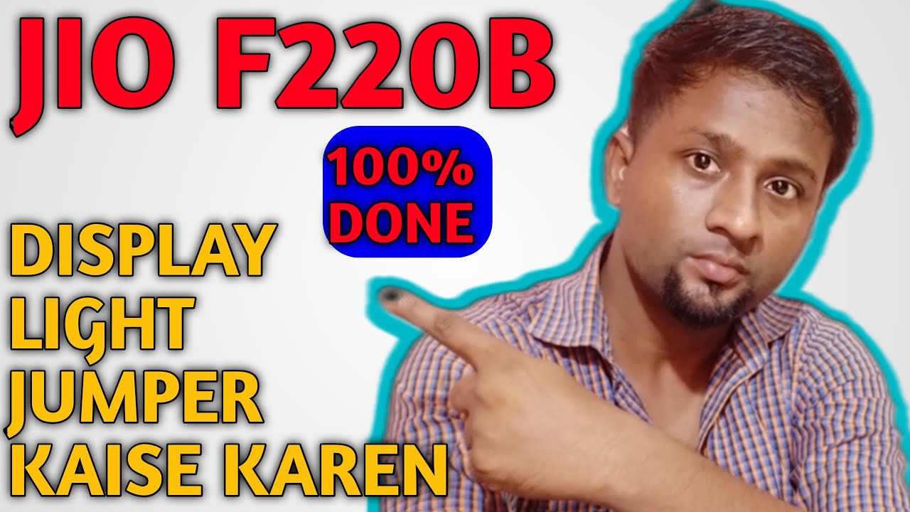 jio f220b |display light jumper |solution 100% done, - YouTube
