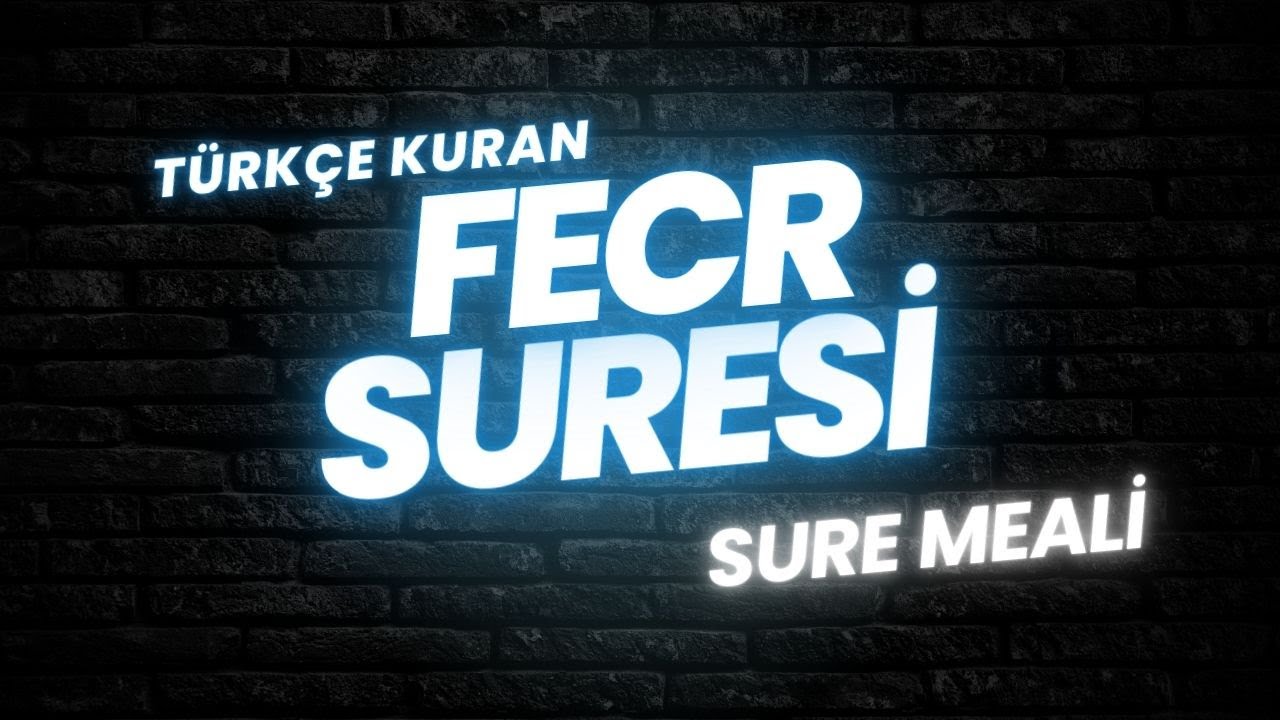 Fecr Suresi Türkçe Meali Türkçe Kur an ı Kerim keşfet fecr kuranıkerim