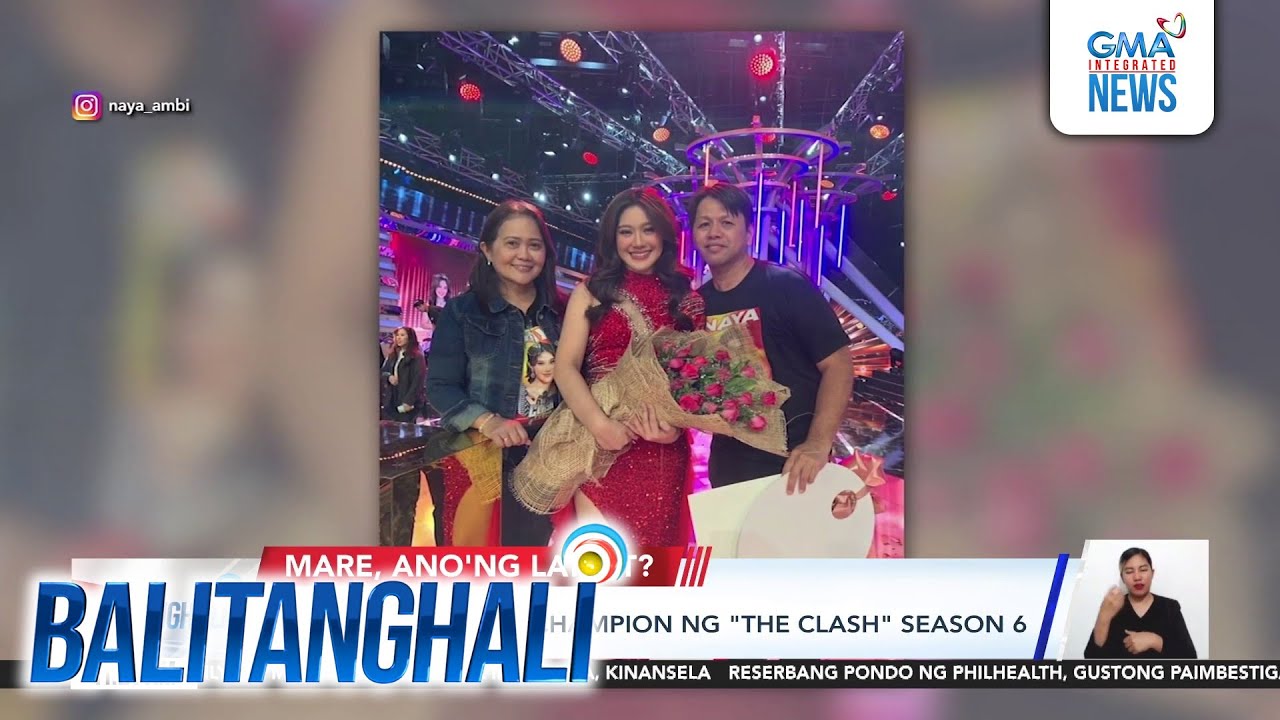 Naya Ambi, grand champion ng "The Clash" Season 6 | Balitanghali - YouTube