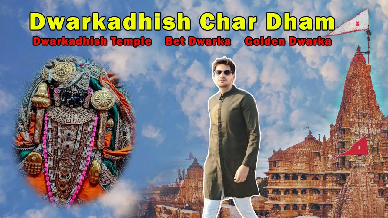 Dwarkadhish Char Dham | Dwarkadhish Temple | Beyt Dwarka | Golden ...