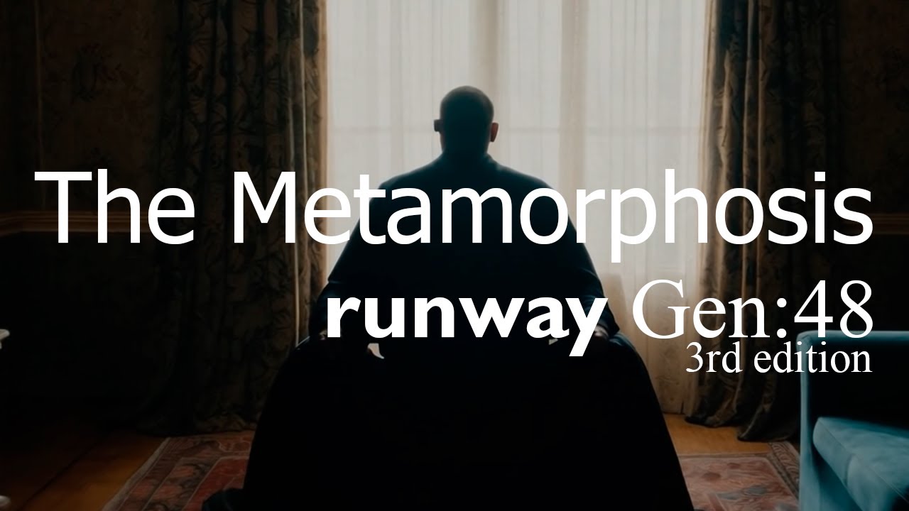 The Metamorphosis | Gen:48 Third Edition | by RoberCAlvarez - YouTube