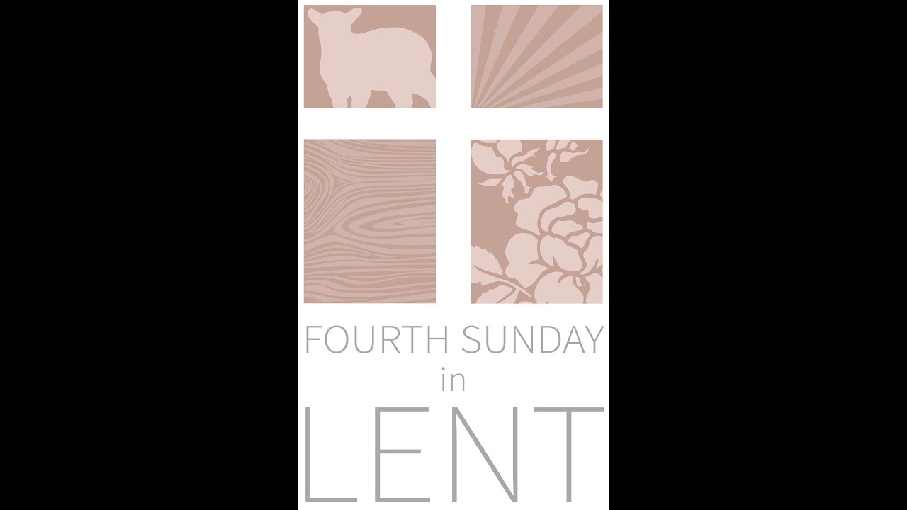 March 30, 2025: Fourth Sunday in Lent - YouTube