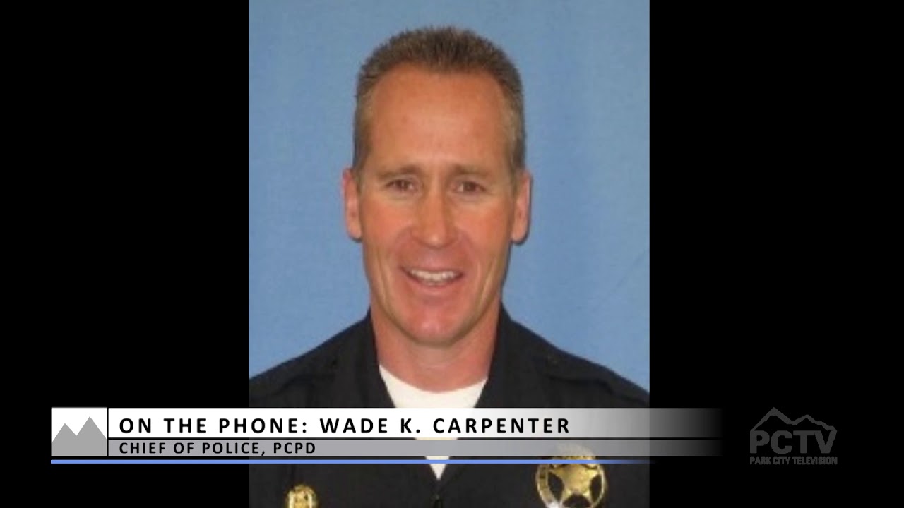 Park City Police Chief Wade Carpenter - YouTube