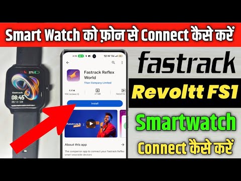 Fastrack Revoltt FS1 Smartwatch Phone Se Connect Kaise Kare | Fastrack Smartwatch Connect To ...
