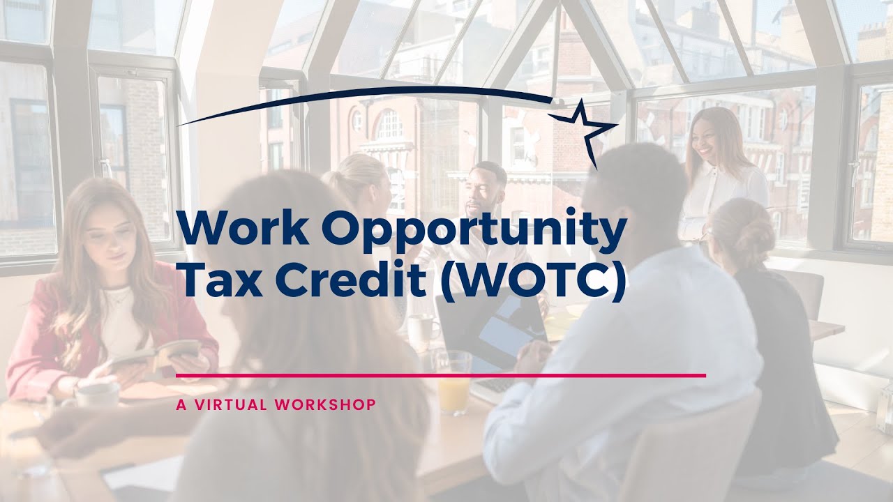 Work Opportunity Tax Credit Information Session - YouTube