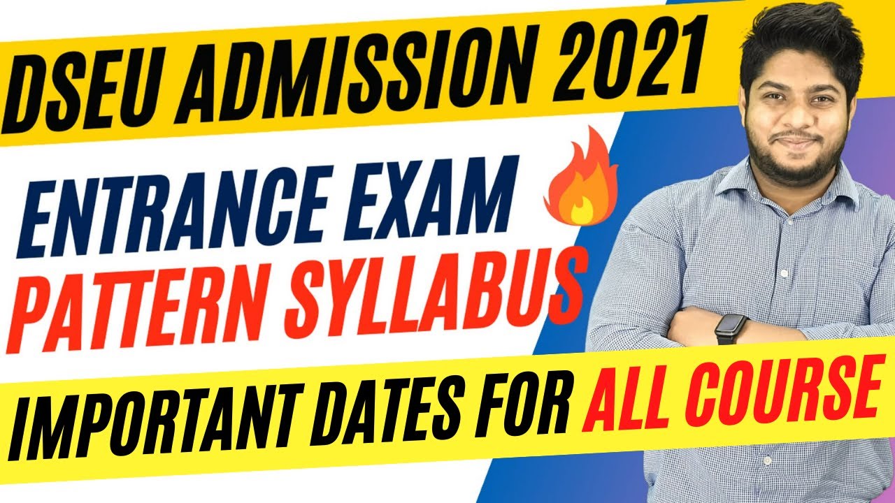 DSEU Entrance exam syllabus Exam pattern schedule Delhi Skill and ...