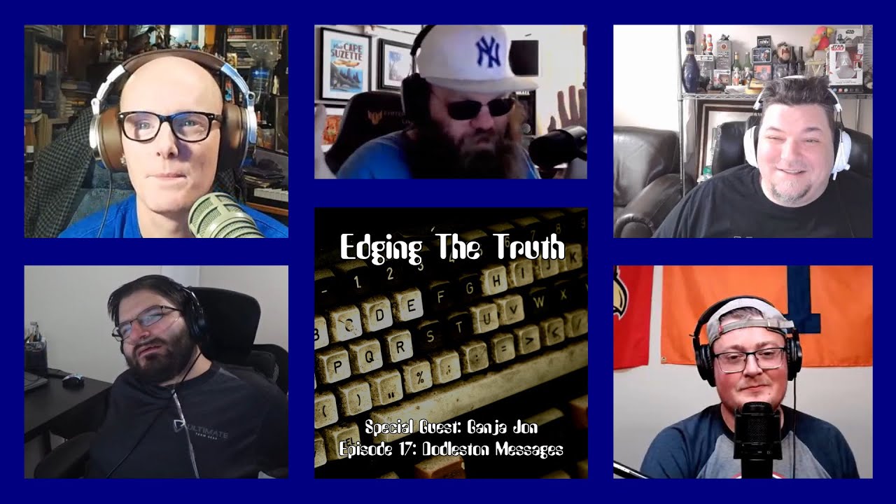 Edging The Truth - Ep 17: The Dodleston Messages - YouTube