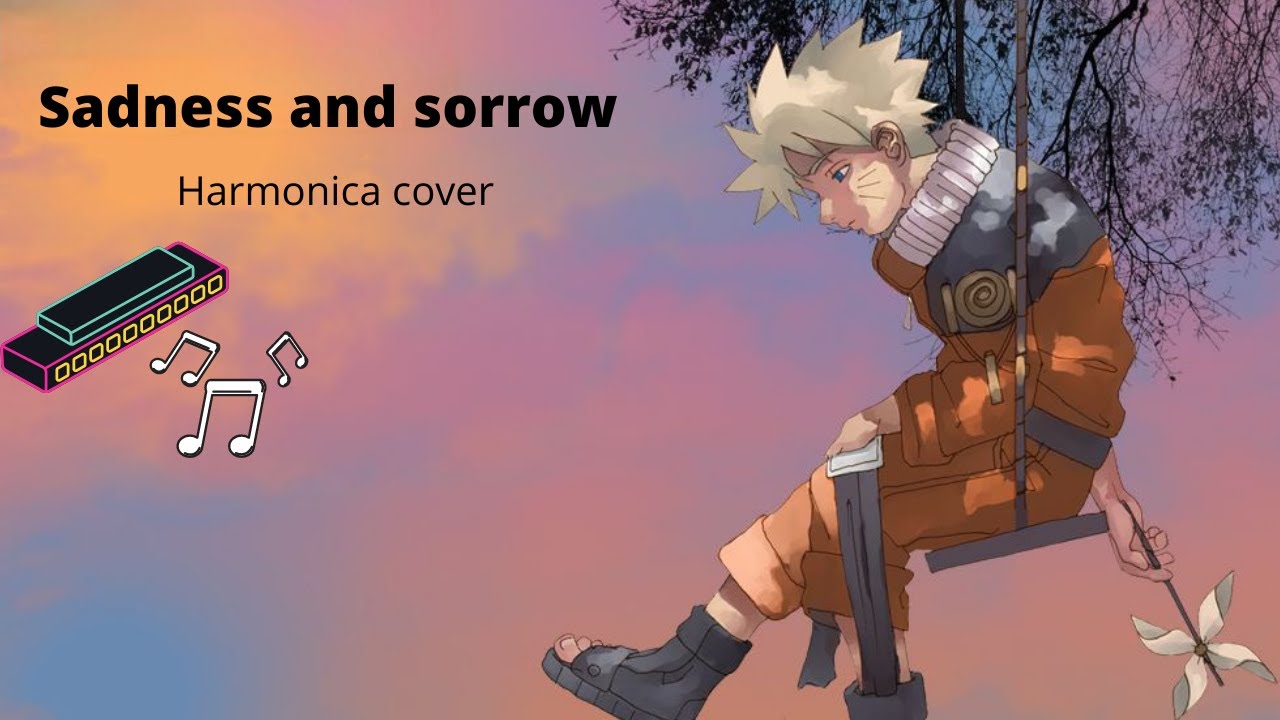 #Naruto sadness and sorrow on harmonica... - YouTube
