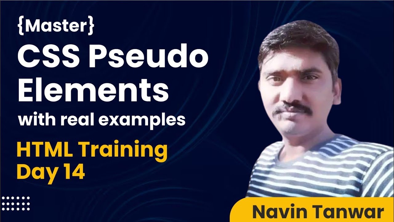 HTML Training Series Day 14 – Master CSS Pseudo-Elements with real ...