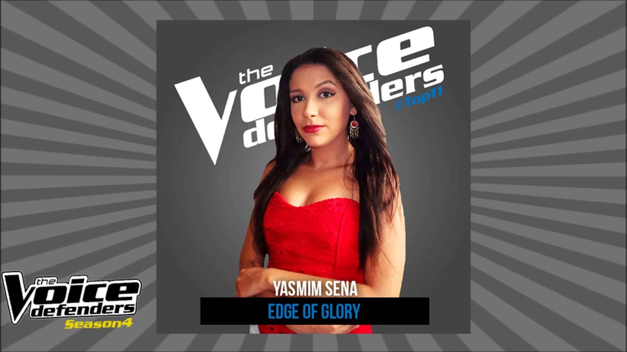 Yasmim Sena - Edge of Glory (The Voice of Defenders Season 4 ) - YouTube