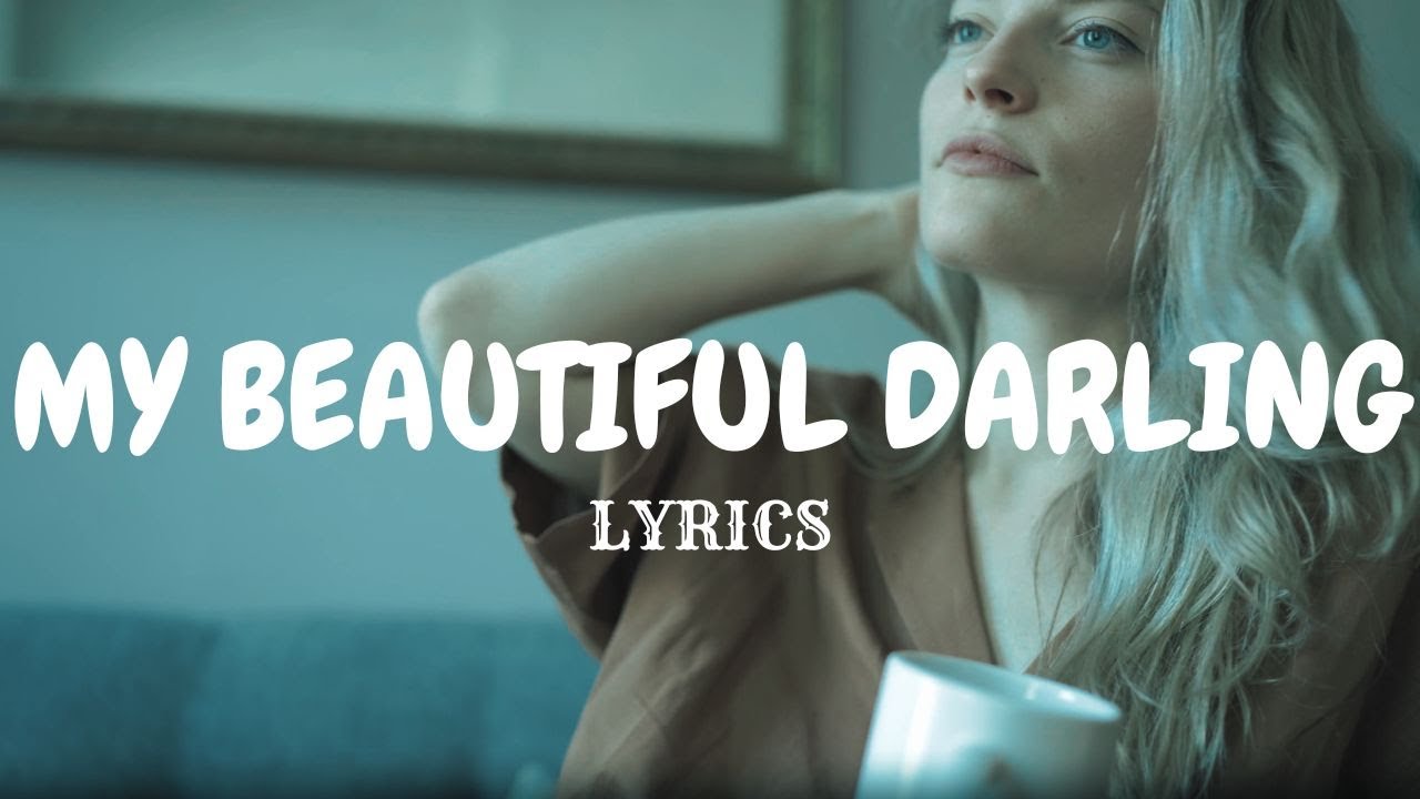 My Beautiful Darling - RF || Lyric Video - YouTube