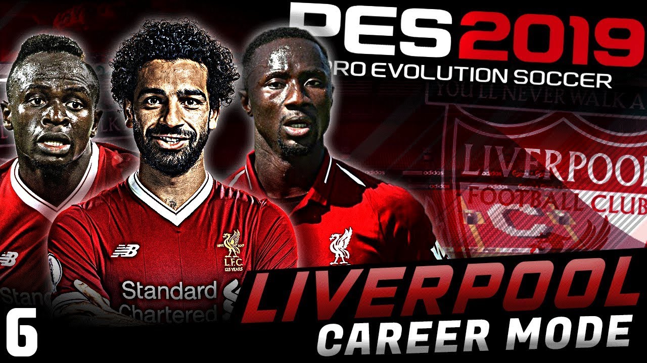 PES 2019 LIVERPOOL CAREER MODE #6 | MERSEYSIDE DERBY vs EVERTON | MANÉ ...