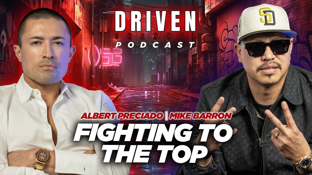 Driven Podcast | Mike Barron | Fighting To The Top - YouTube