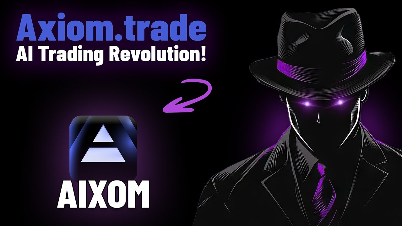 What is Axiom.trade? Unveiling the Game-Changing AI Trading Platform ...