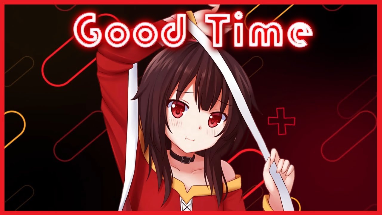 Nightcore - Owl City & Carly Rae Jepsen - Good Time (Midnight Kids ...