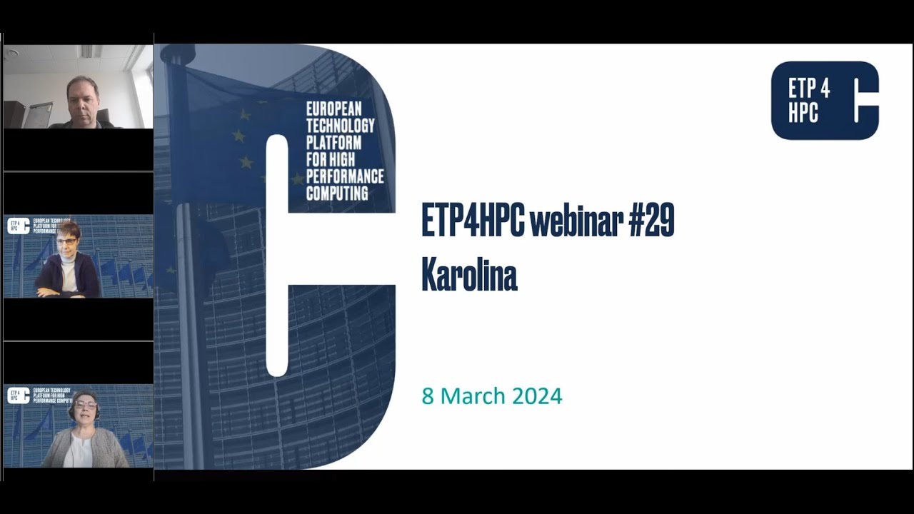 ETP4HPC Webinar - Karolina - 08/03/2024 - YouTube