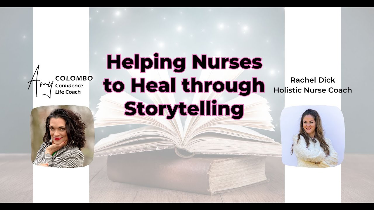 Helping Nurses To Heal Through Storytelling - YouTube