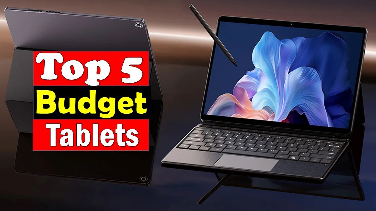 Best Budget Tablets in 2024 | Top 5 Best Budget Tablets - YouTube