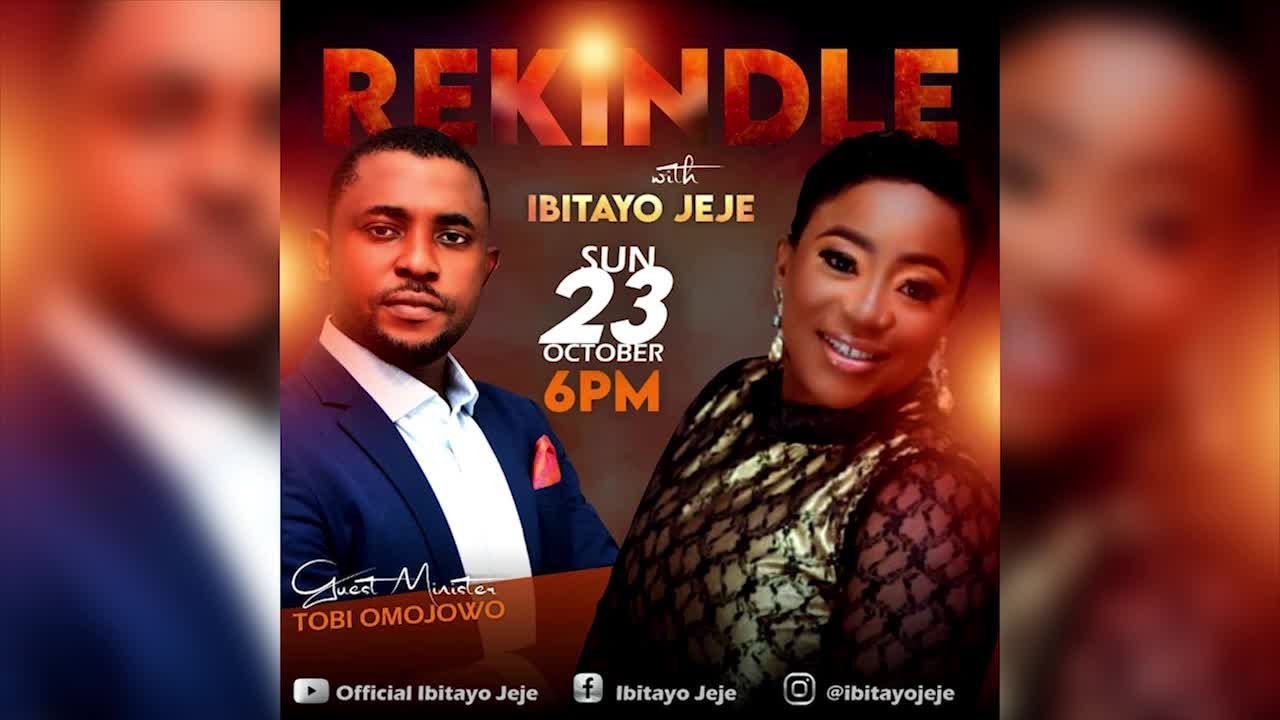 REKINDLE: MERCIFUL EDITION with IBITAYO JEJE & TOBI OMOJOWO - YouTube