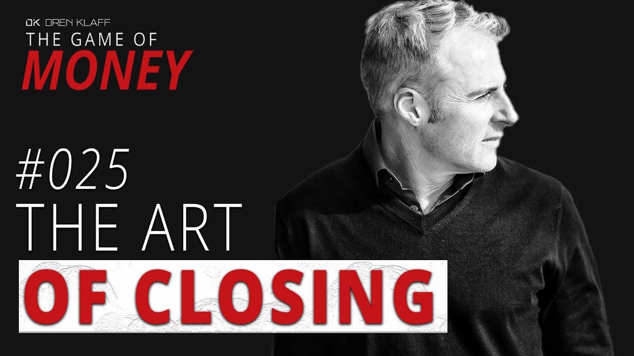 The Art of Closing - YouTube