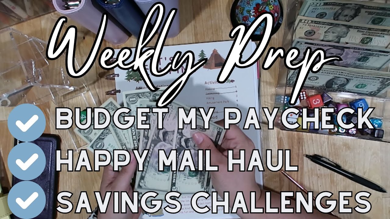 Paycheck 4 Budget | Happy Mail | Finishing Some Savings Challenges ...
