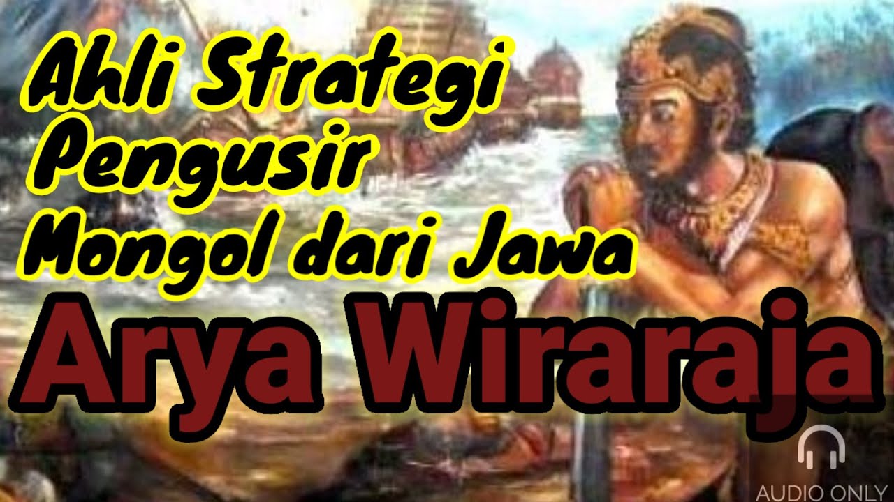 PRAHARA KERAJAAN MAJAPAHIT- ARYA WIRARAJA (SEJARAH BERDIRINYA KERAJAAN MAJAPAHIT-Part 2) - YouTube