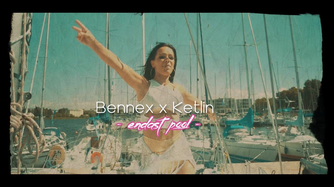 Bennex Ketlin - endast pool (Official video) - YouTube