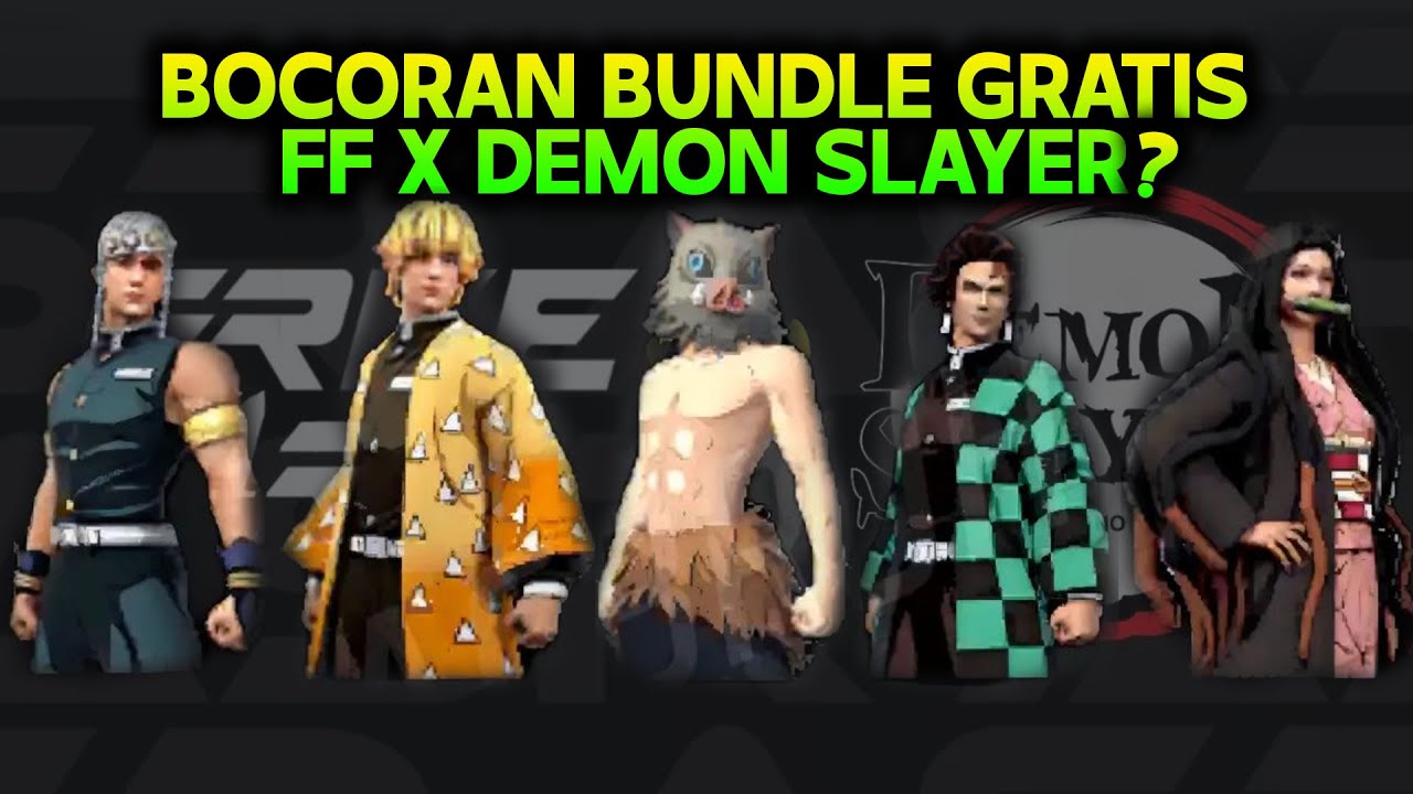 BOCORAN BUNDLE GRATIS DI EVENT KOLABORASI FF X DEMON SLAYER !? - YouTube