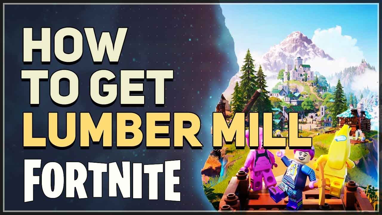 How to get Lumber Mill LEGO Fortnite - YouTube