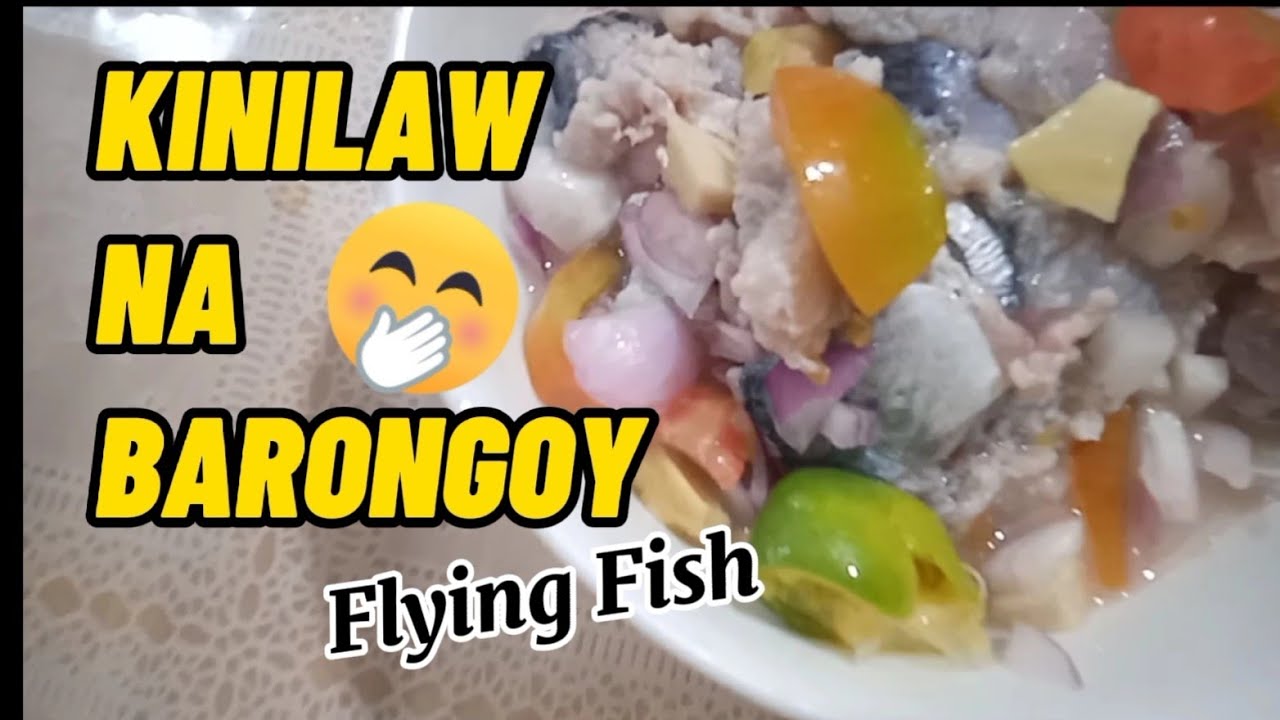 KINILAW NA BARONGOY (Flying Fish) - YouTube
