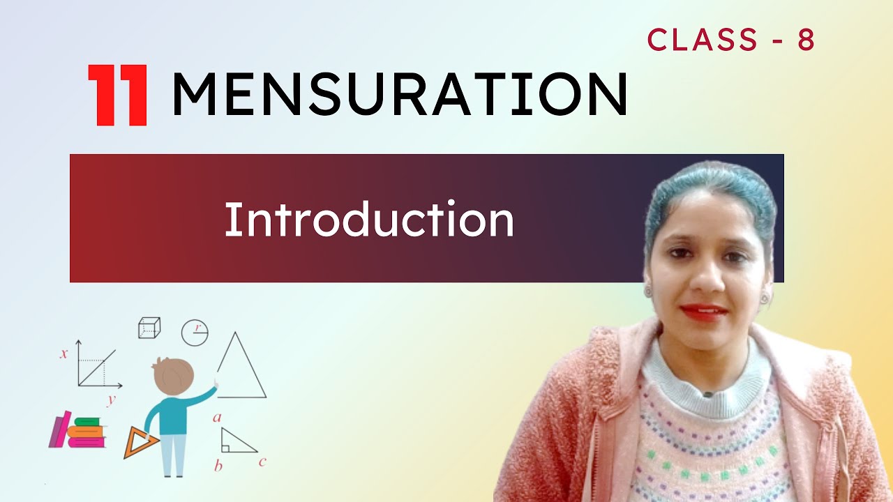 Introduction to Mensuration Chapter 11 NCERT Class 8th Maths - A ...