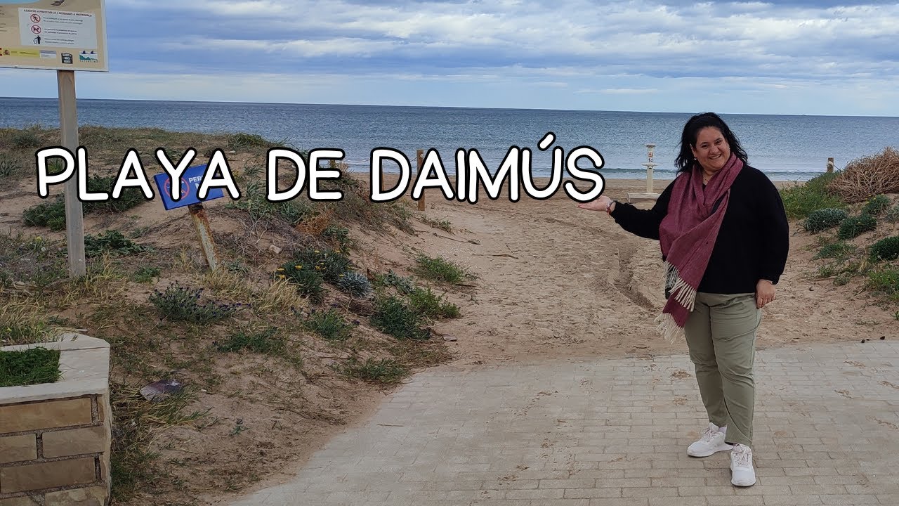 PLAYA DE DAIMÚS/NATURALEZA y RELAX - YouTube