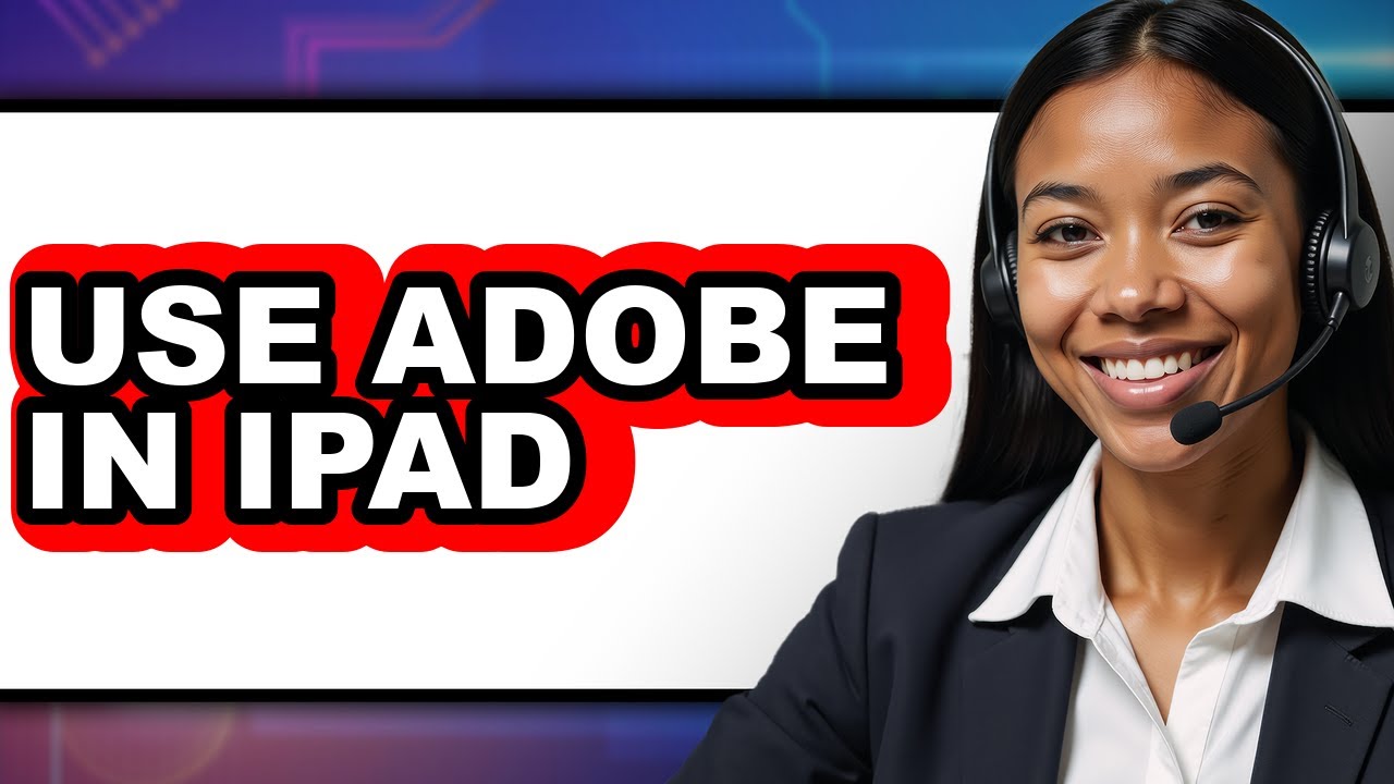 How to Use Adobe in iPad (Updated 2025) - YouTube