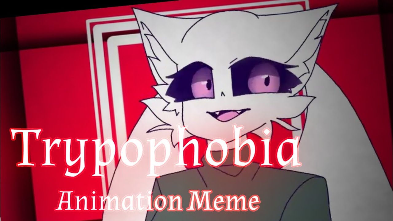 TRYPOPHOBIA // Animation Meme // FlipaClip [loop] - YouTube