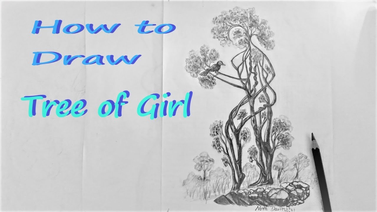 How to Draw Tree of Girl/Nuth Davin Drawing Arts - YouTube