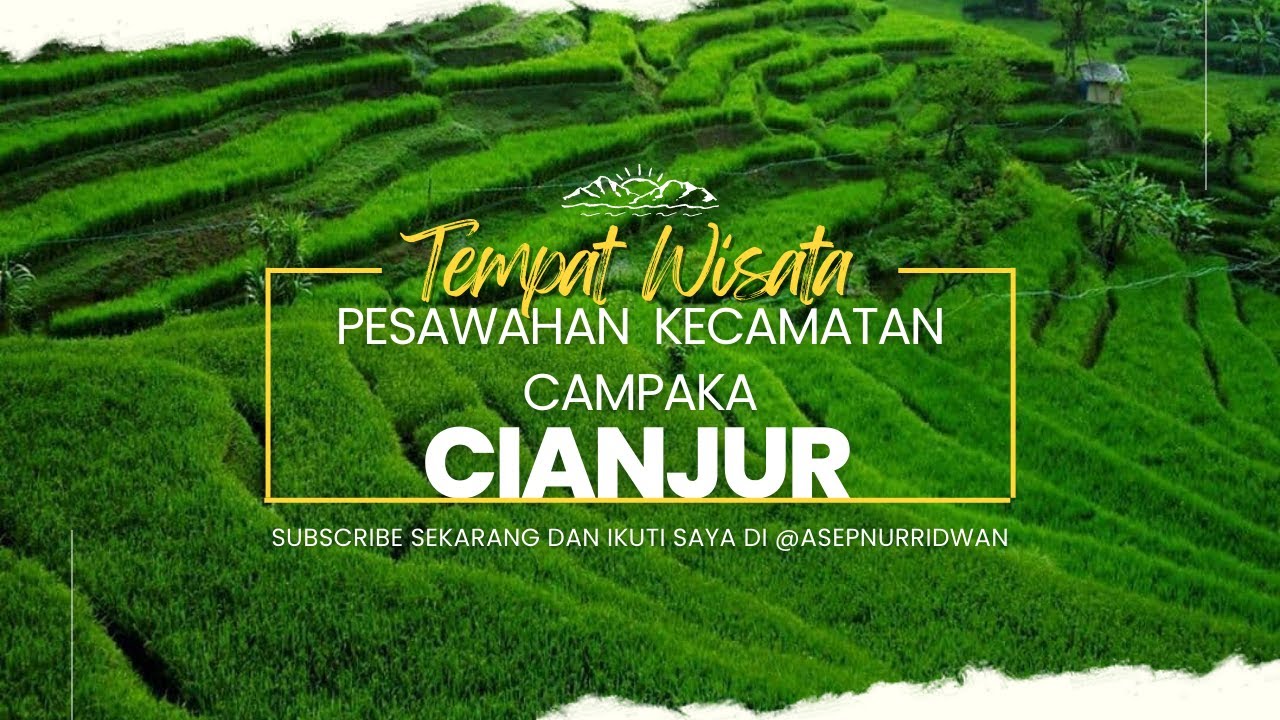 Indahnya Pesawahan Dan Indah Pemandangan Alam Cianjur - YouTube