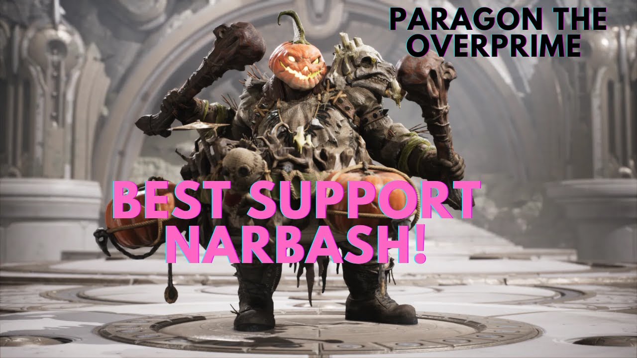 Paragon: The Overprime- Best Support is Narbash! Bang the drums to victory - YouTube
