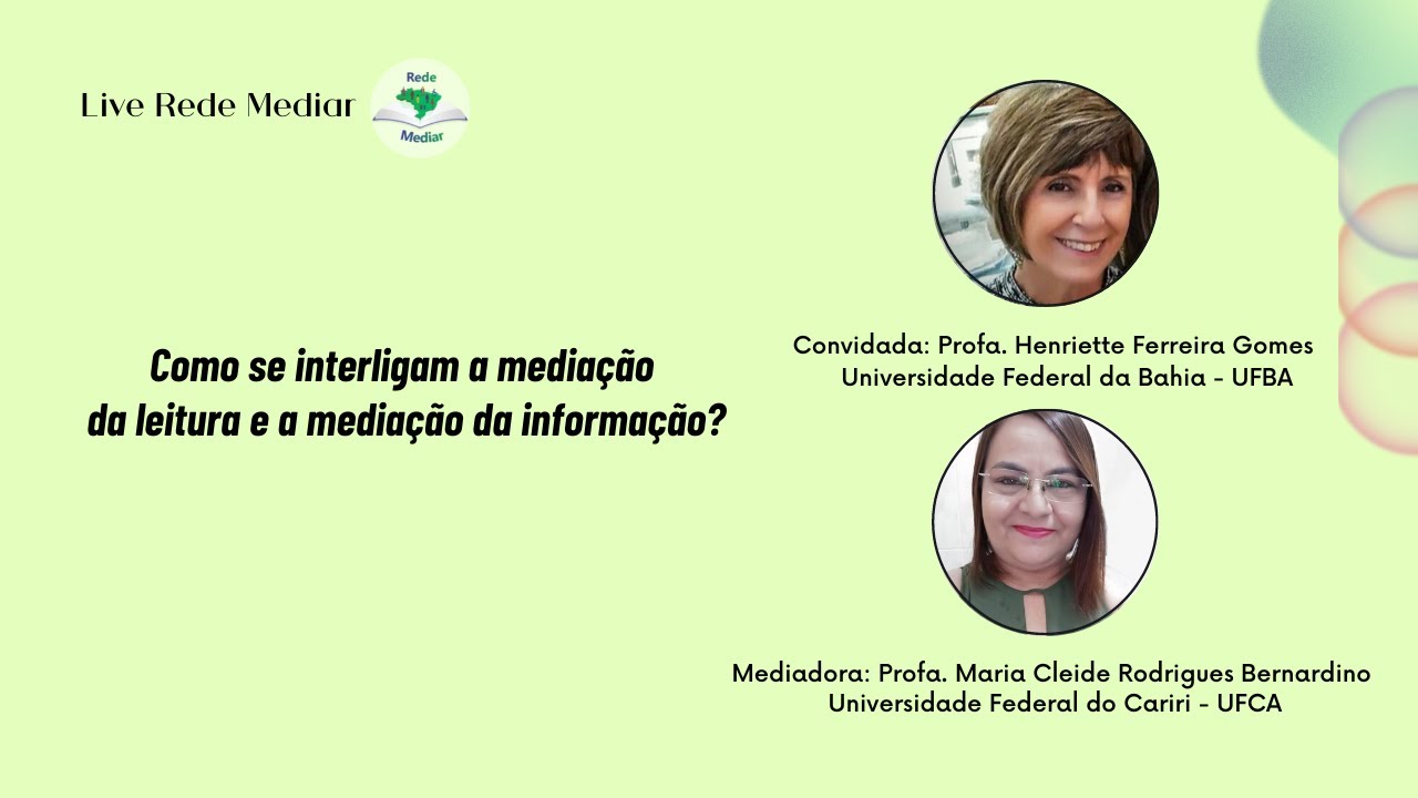 [Live Rede Mediar] Como se interligam a mediação da leitura e a ...