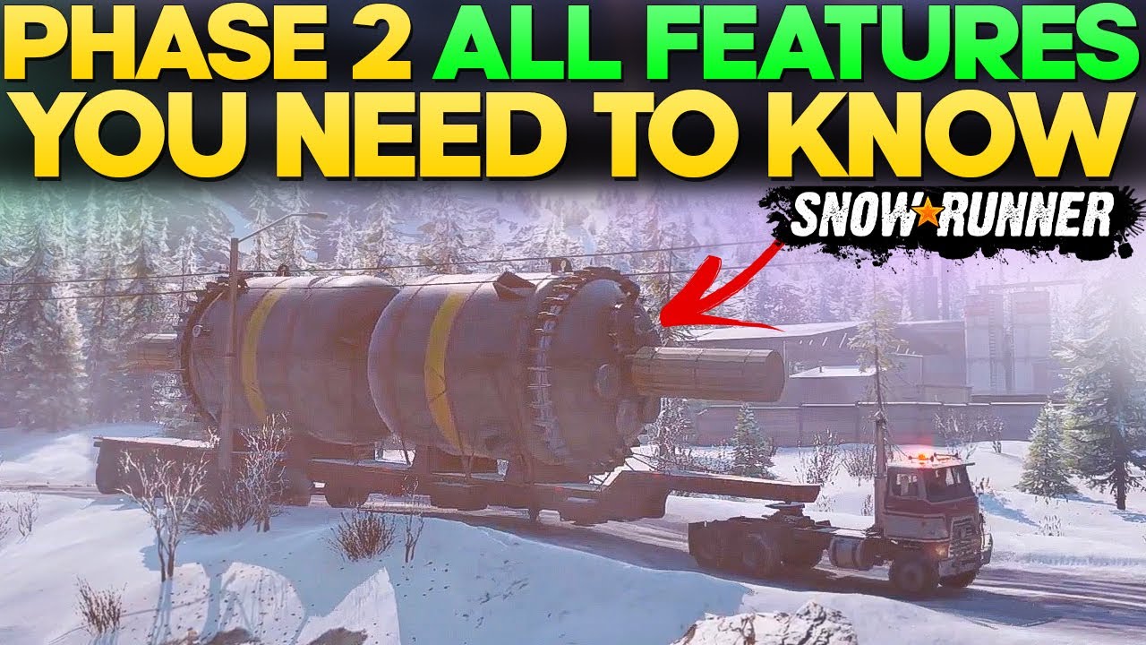 All New Features in Phase 2 SnowRunner Update You Need to Know - YouTube