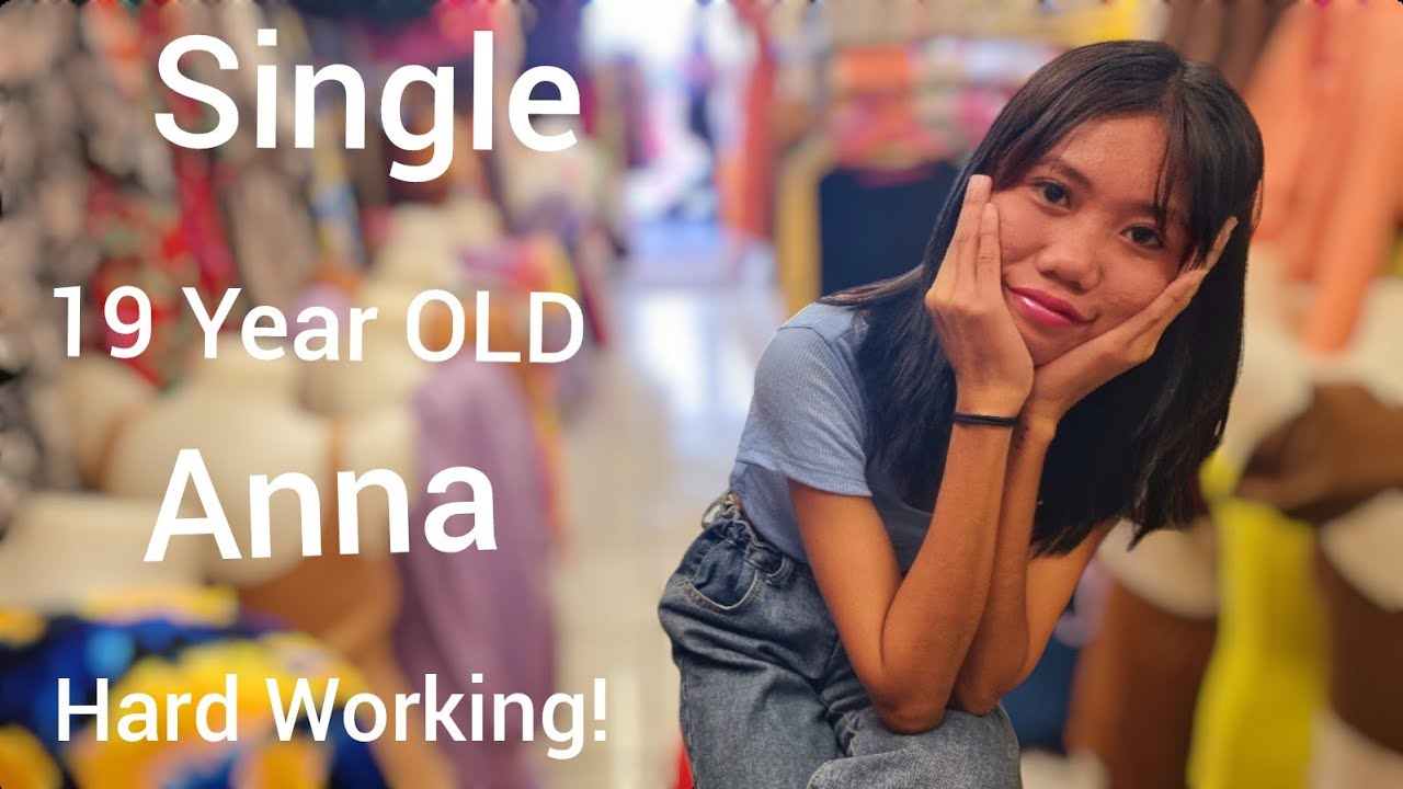 #beautiful Single 19 Year OLD Anna She very Hard working for Family ...
