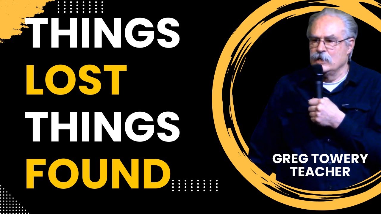 "Things Lost and Things Found" Love Beyond Limits:Hope for the Hurting ...