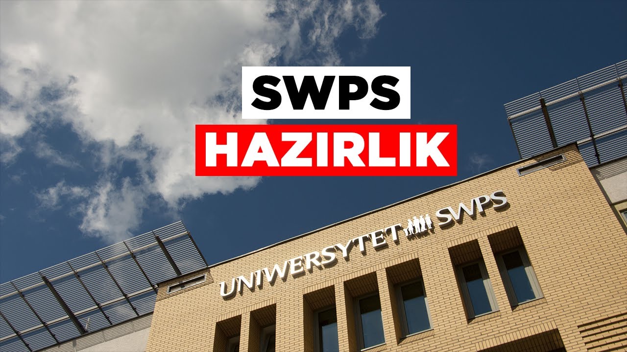 SWPS Hazırlık Hakkında Bilgiler - YouTube
