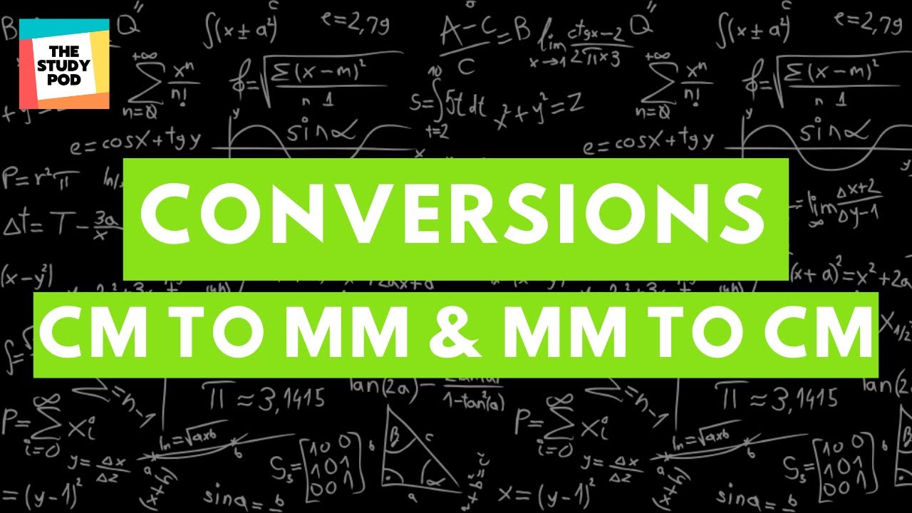 Conversion Of Cm To Mm Mm To Cm The Study Pod YouTube conversion-of-cm-to-mm-mm-to-cm-the-study-pod-youtube