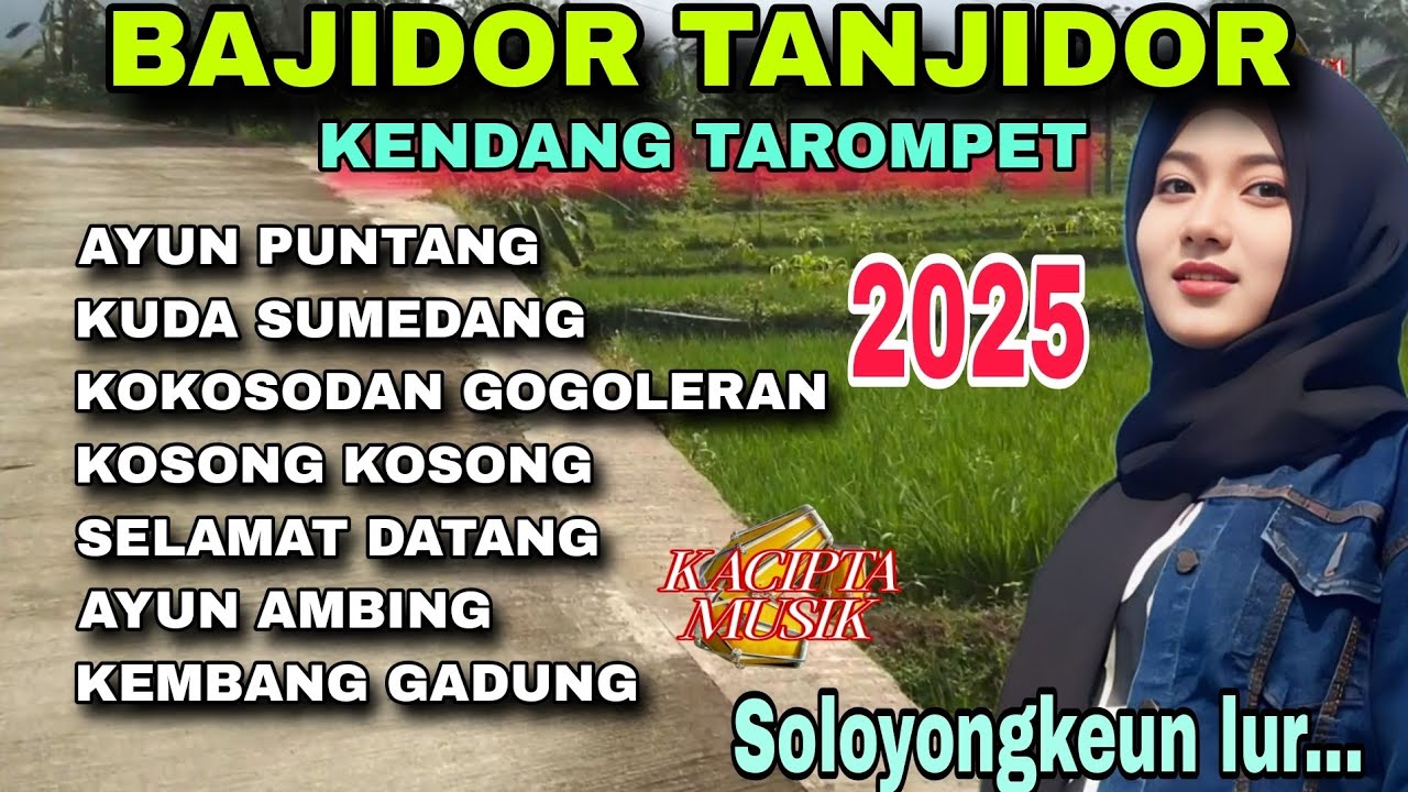 BAJIDOR TANJIDOR KENDANG TAROMPET SUNDA FULL ALBUM-AYUN PUNTANG_KUDA ...