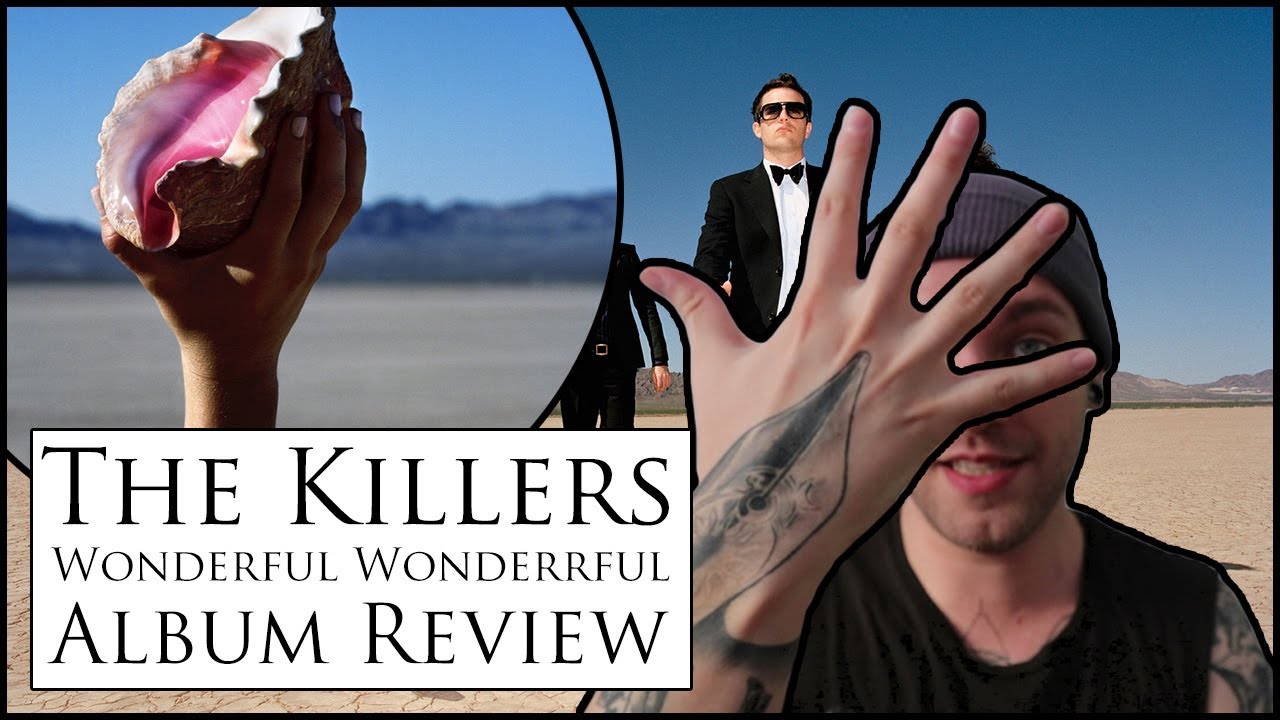 (ОБЗОР НА АЛЬБОМ) The Killers - Wonderful Wonderful - YouTube